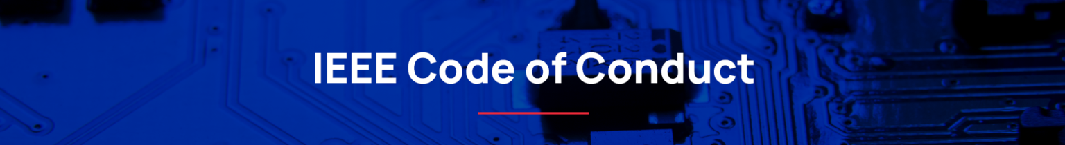 IEEE Code of Conduct - IEEE ICECS2024