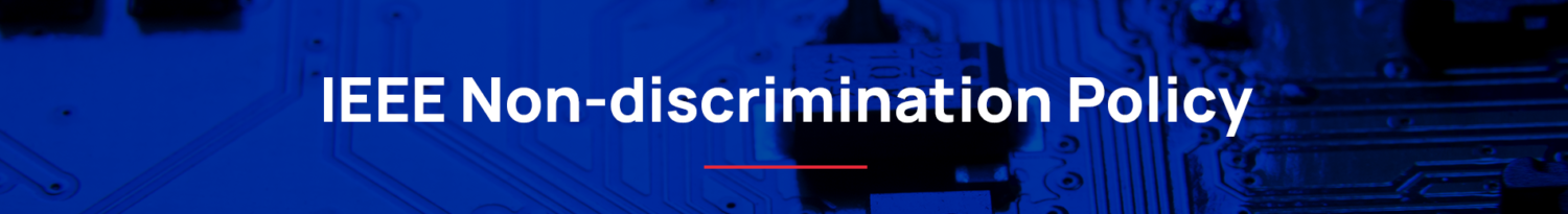 IEEE Non-discrimination Policy - IEEE ICECS2024